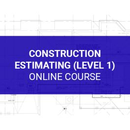 Construction Estimating (Level 1)